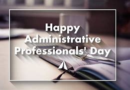 Happy Administrative Professionals Week!